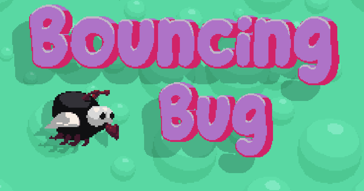 Bouncing Bug | GameArter.com