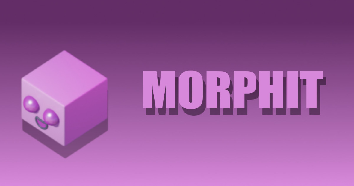 Morphit | GameArter.com