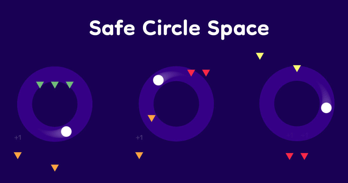 Safe Circle Space | GameArter.com
