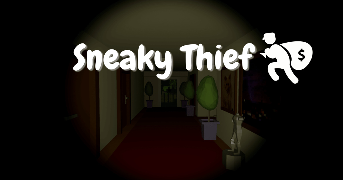Sneaky Thief | GameArter.com